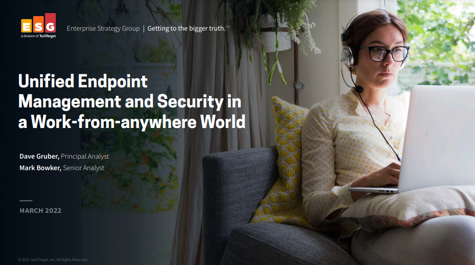 Unified Endpoint Management and Security in a Work-from-anywhere World ...