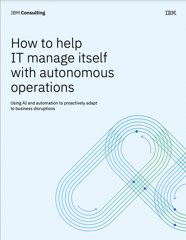 How to help IT manage itself with autonomous operations - Trinity ...